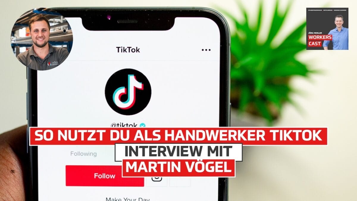 So nutzt du als Handwerker TikTok So nutzt du als Handwerker TikTok